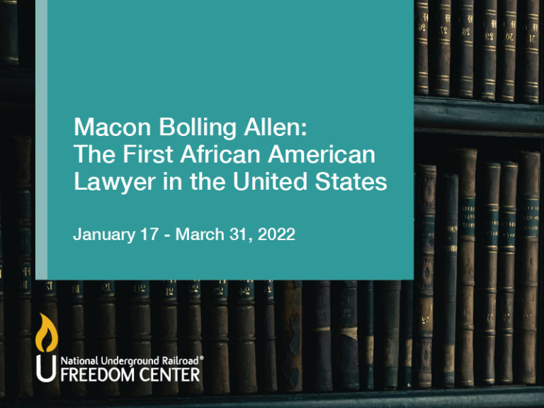 Special Exhibitions – National Underground Railroad Freedom Center
