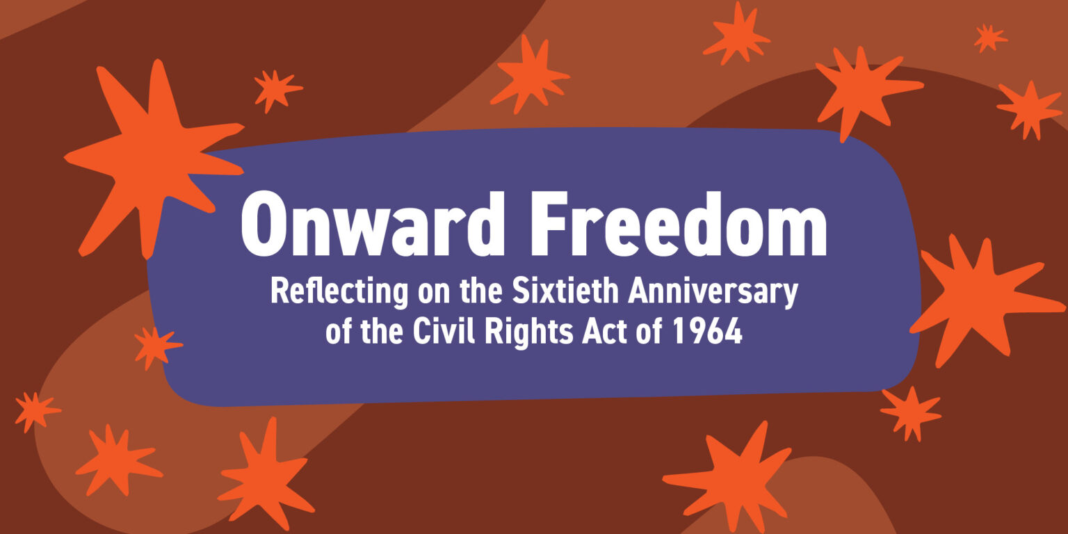 Students and community reflect on Civil Rights Act of 1964 in Onward ...