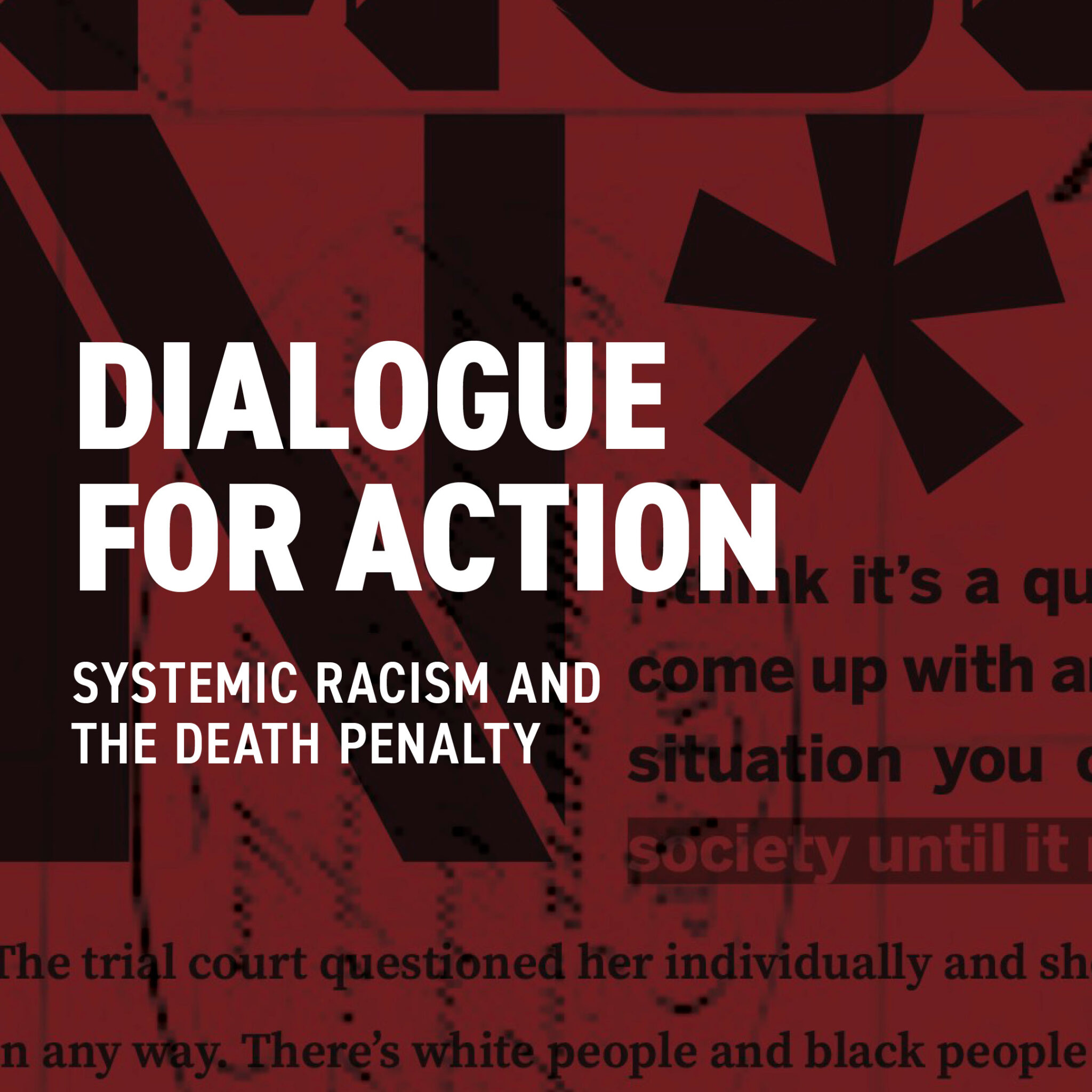 Dialogue for Action: Systemic Racism and the Death Penalty – National ...
